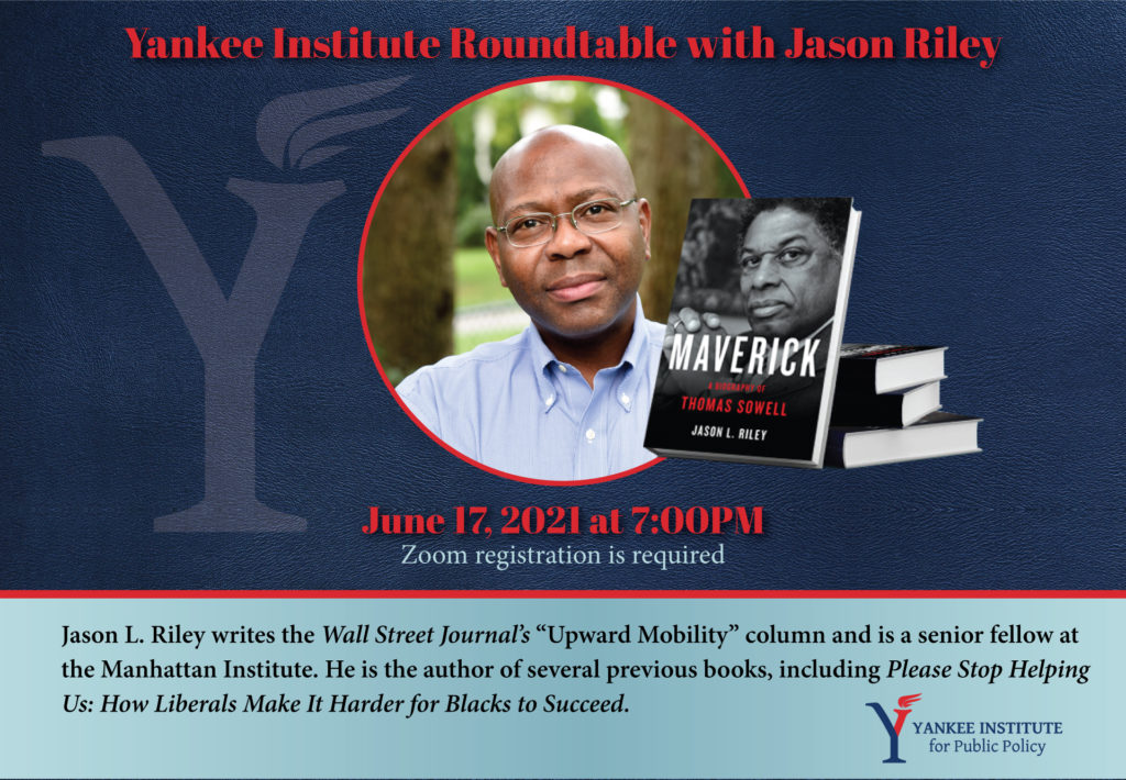 Yankee Institute Roundtable with Special Guest Jason Riley - Yankee ...